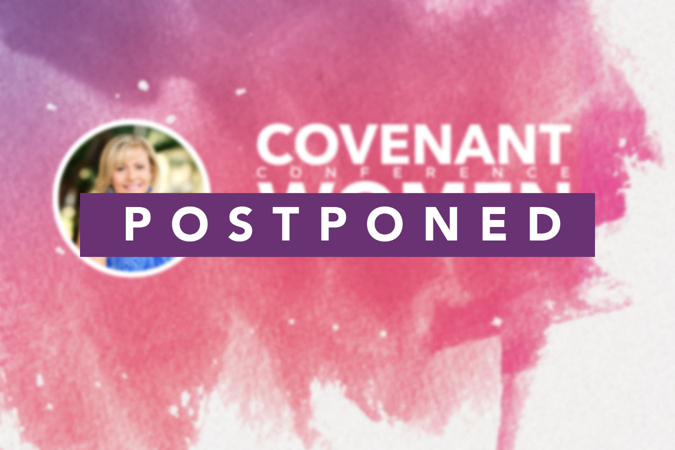 **POSTPONED** Covenant Women Conference