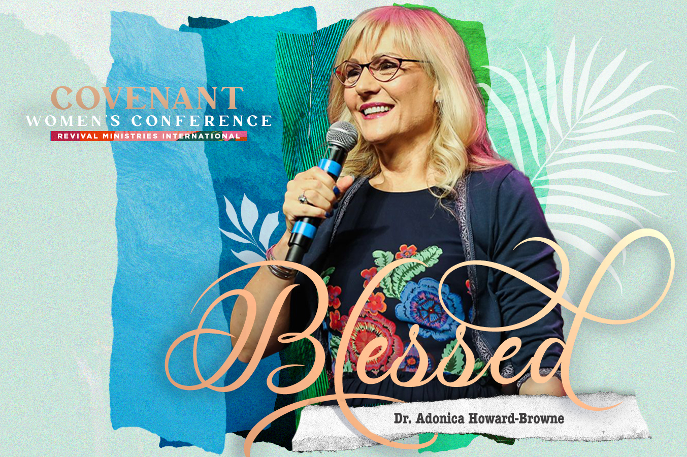 Covenant Women's Conference: Blessed
